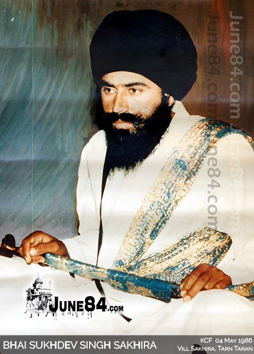 Shaheed Bhai Sukhdev Singh Sakhira - June84.com