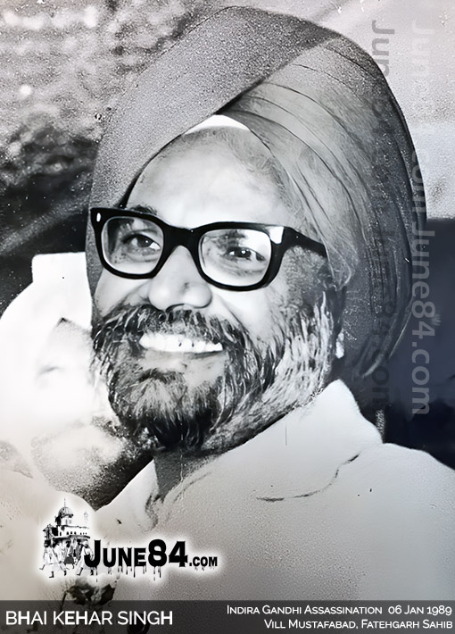 Shaheed Bhai Kehar Singh: A Sikh Martyrs Legacy - June84.com